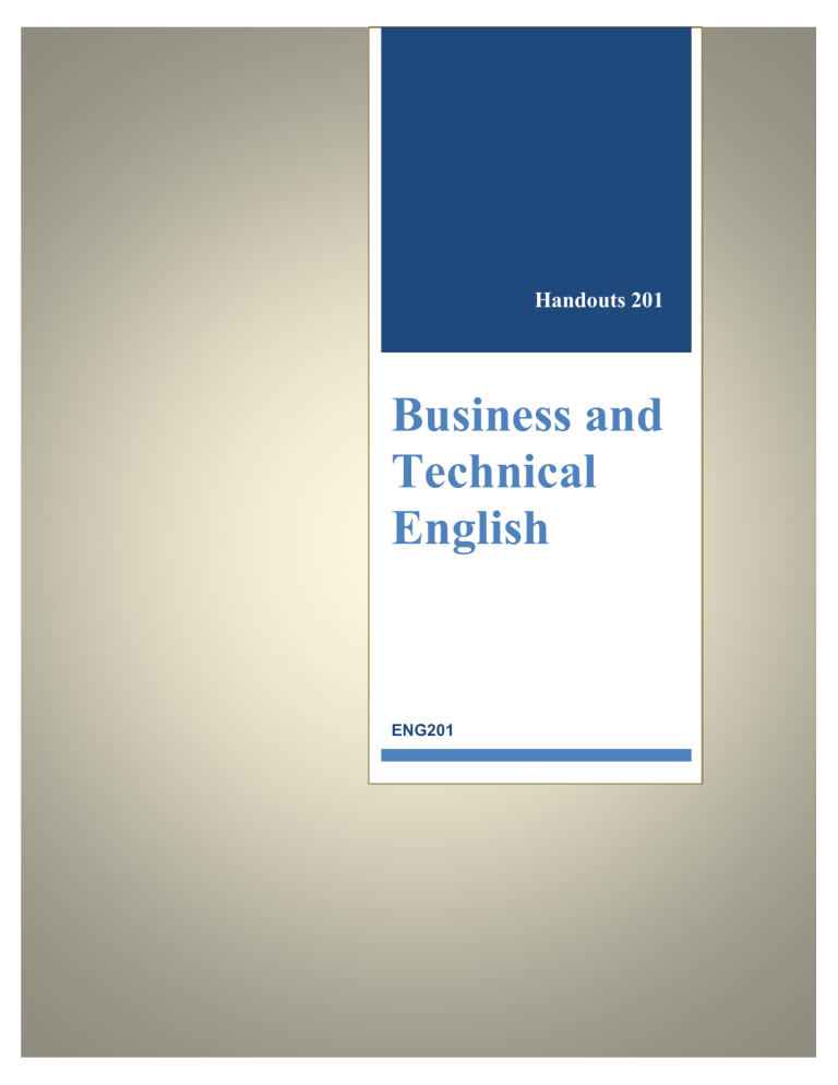 Business & Technical English: ENG201 Course Handouts