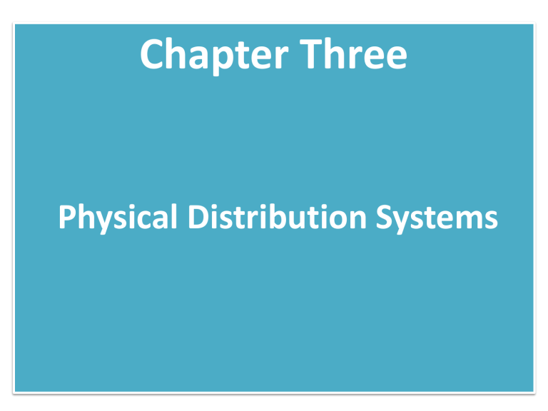 Physical Distribution Systems: Logistics & Outsourcing