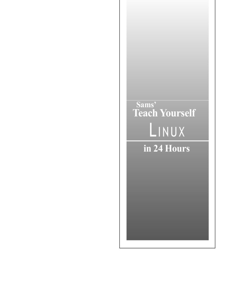 Teach Yourself Linux in 24 Hours
