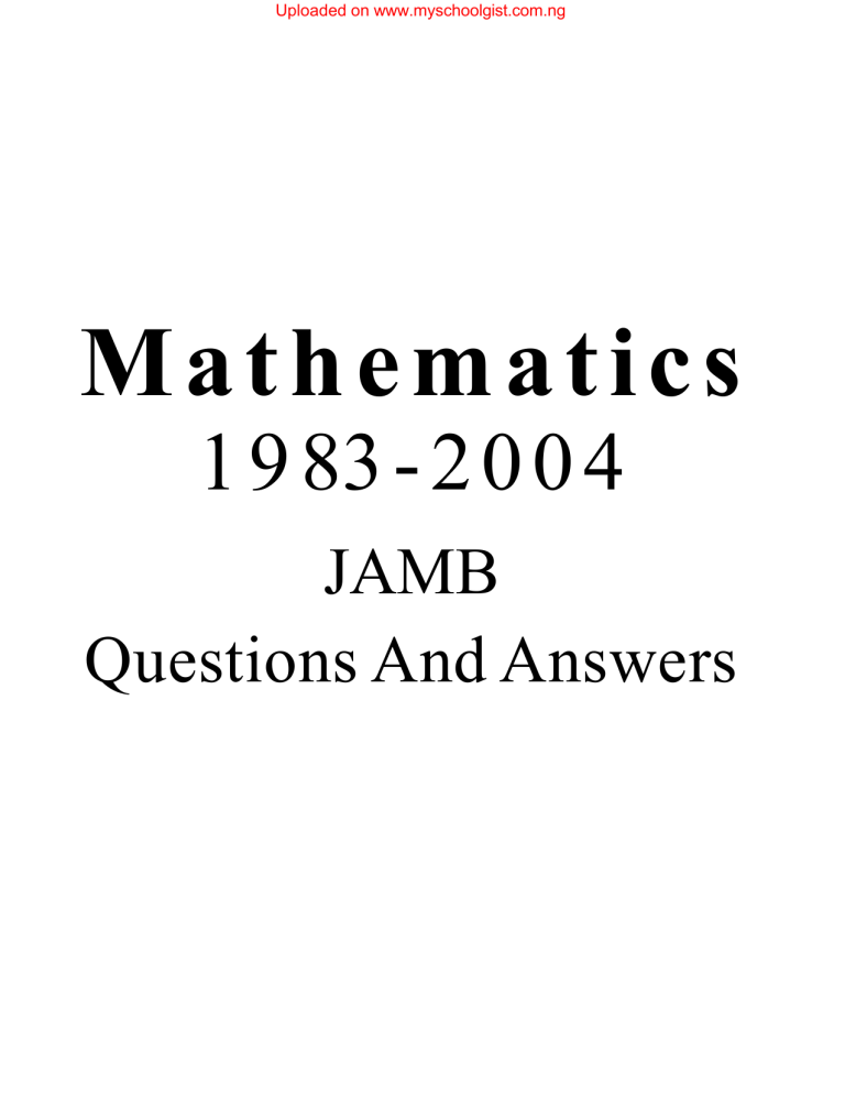 JAMB Mathematics Questions & Answers 1983-2004