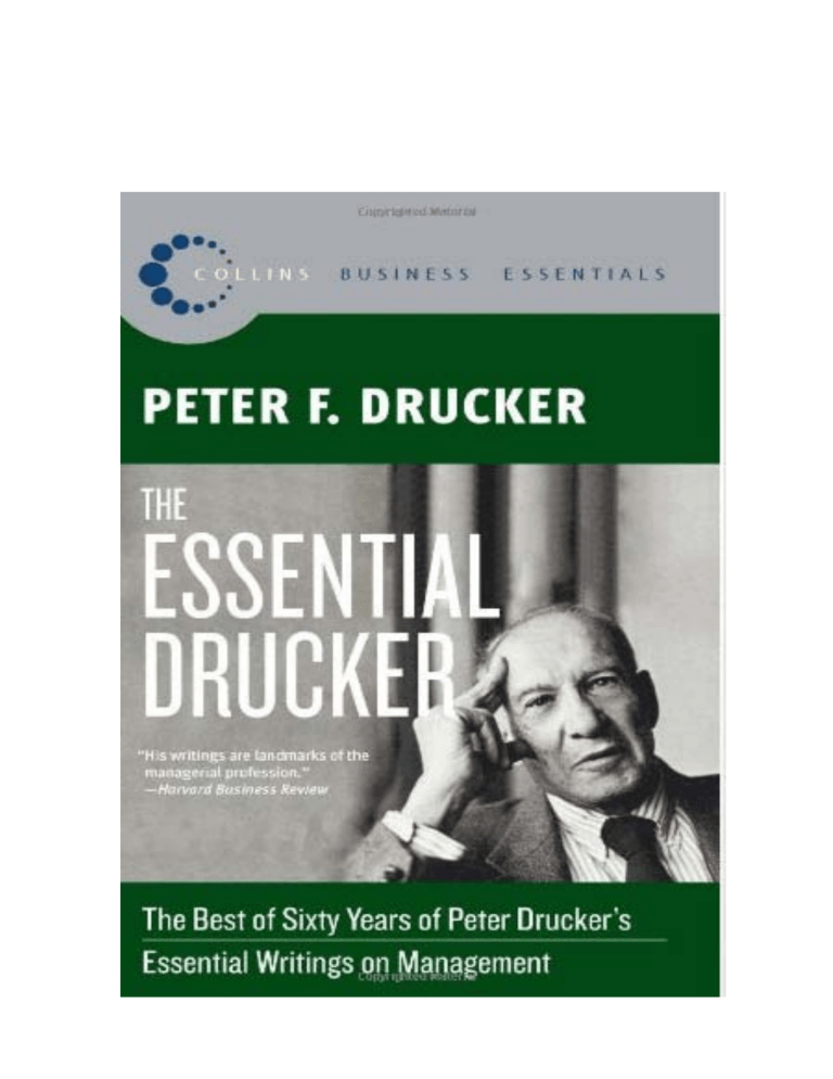 The Essential Drucker: Peter F. Drucker's Key Management Writings