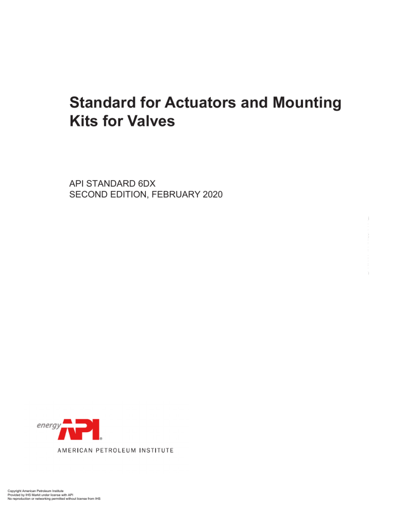 API Standard 6DX: Actuators and Mounting Kits for Valves