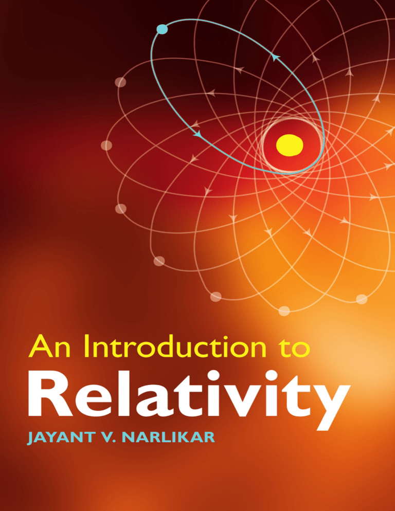 Introduction to Relativity: Special & General Theory