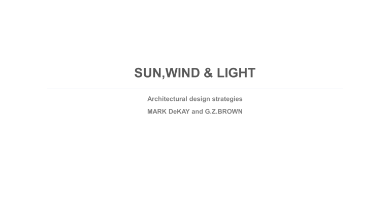 Sun, Wind & Light: Architectural Design Strategies