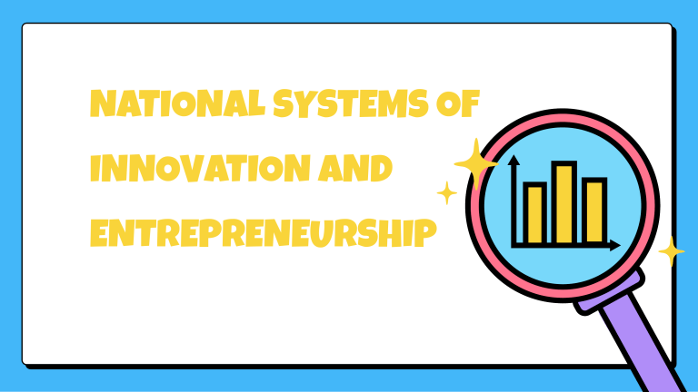 Innovation & Entrepreneurship: National Systems Overview