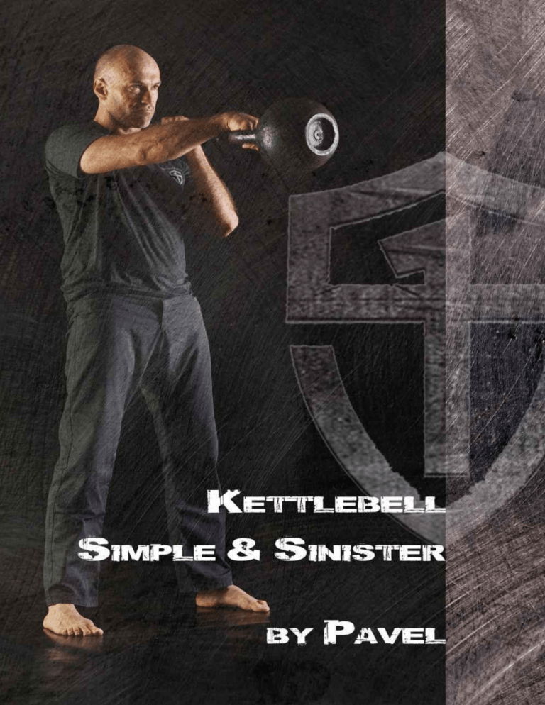Kettlebell Simple & Sinister: Pavel Tsatsouline's Fitness Guide