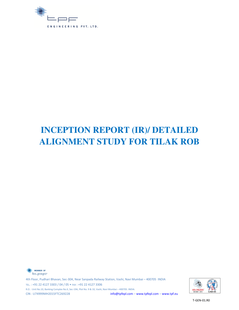 Tilak ROB Alignment Study: Inception Report