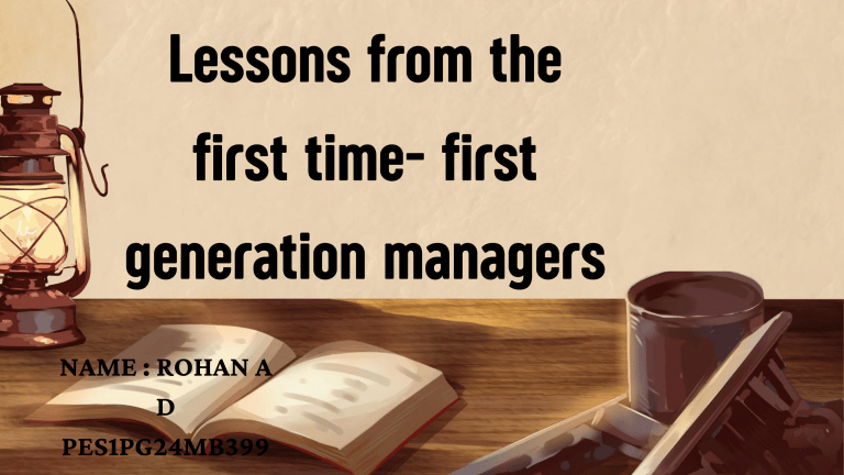 First-Time Managers: Challenges & Advantages