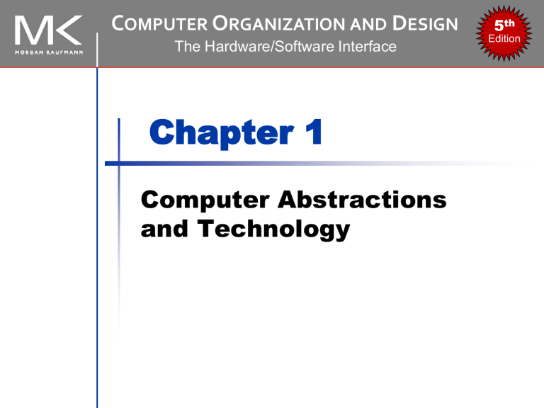 Computer Organization & Design: Abstractions & Technology