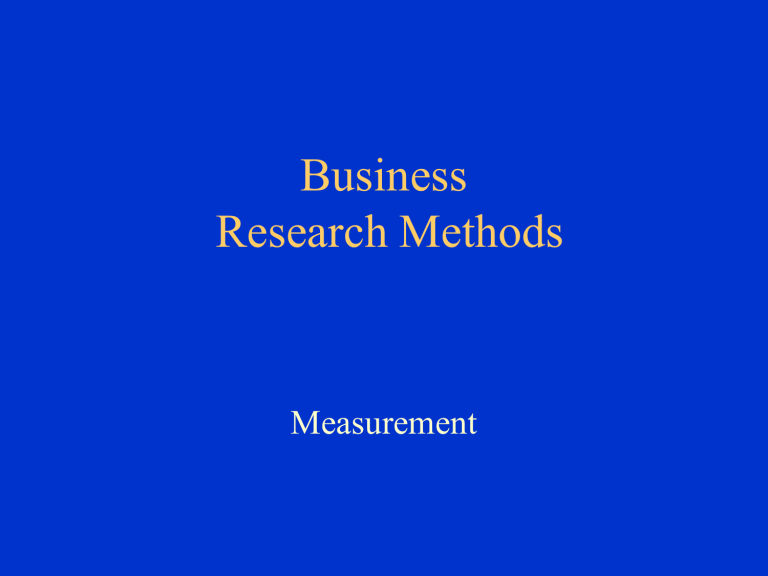 Business Research Methods: Measurement Scales & Validity