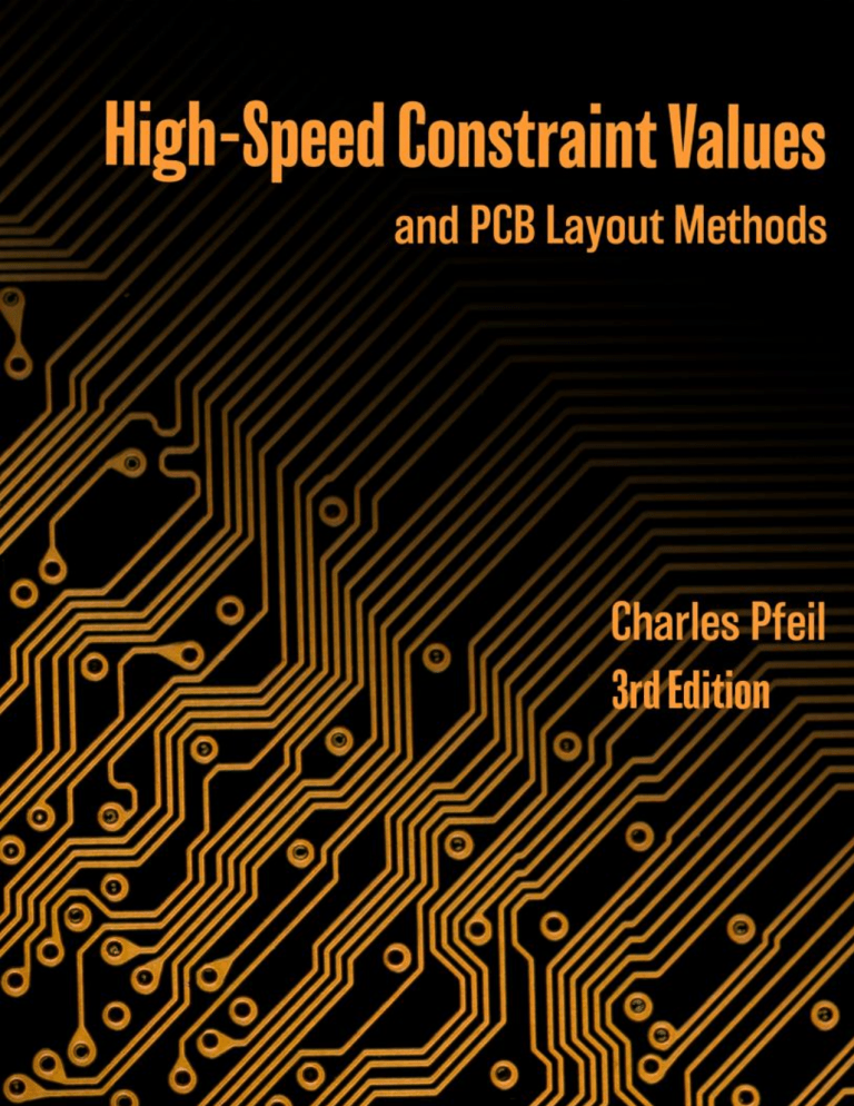 High-Speed PCB Constraint Values & Layout Methods