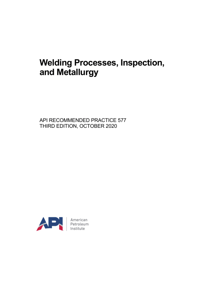 API 577: Welding Processes, Inspection & Metallurgy