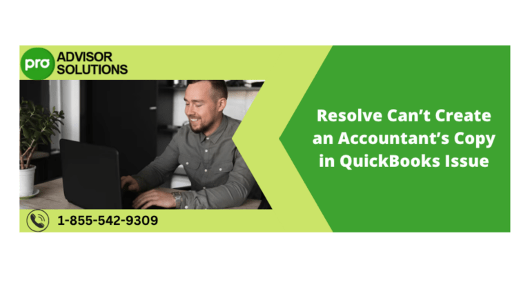 QuickBooks: Can't Create Accountant's Copy - Fix Issue