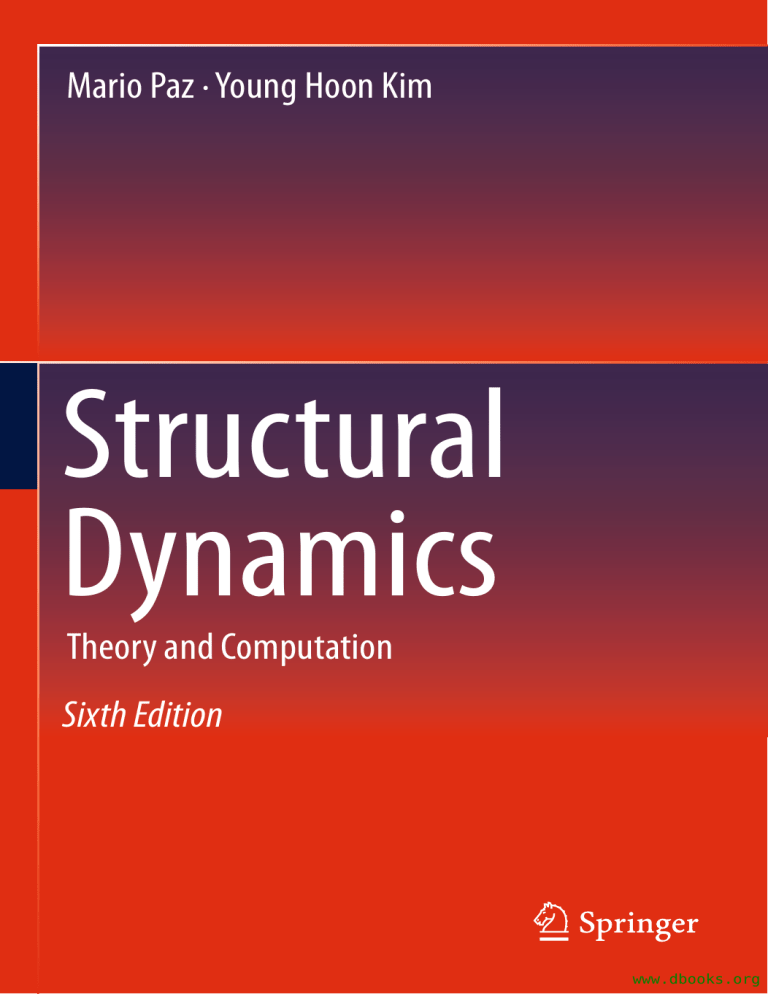 Structural Dynamics: Theory and Computation, 6th Edition
