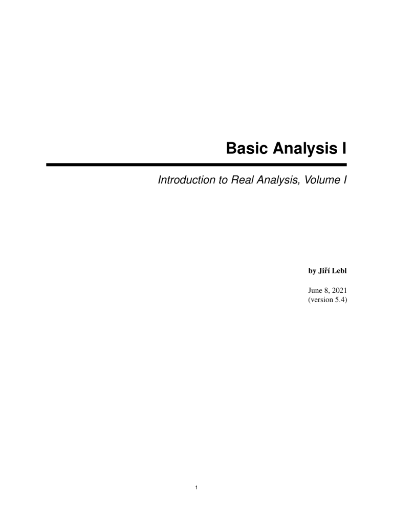 Basic Analysis I Textbook by Jiří Lebl