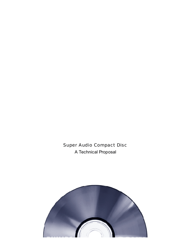 Super Audio Compact Disc: A Technical Proposal