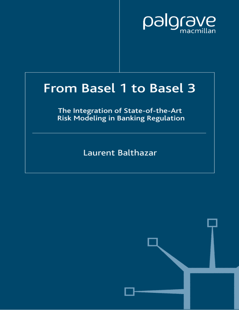 Basel 1 to Basel 3: Risk Modeling in Banking Regulation