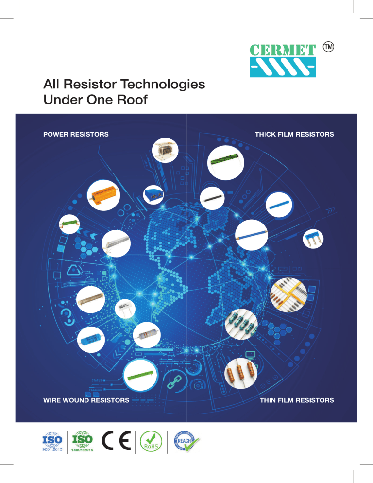 Cermet Resistor Technologies: Power, Thick Film, Wire Wound