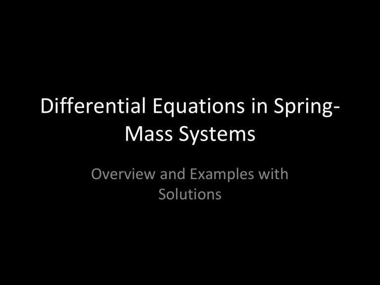 Spring-Mass Systems & Differential Equations: Overview & Examples