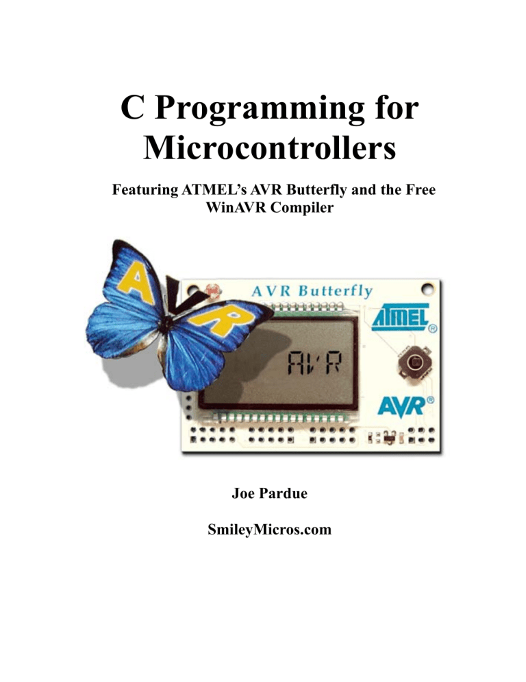 C Programming for Microcontrollers: AVR Butterfly & WinAVR Guide