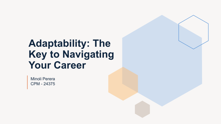 Adaptability: Key to Navigating Your Career