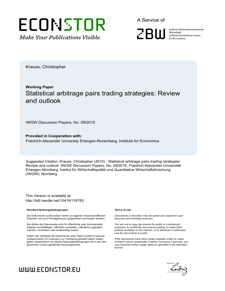 Statistical Arbitrage Pairs Trading Strategies: Review & Outlook