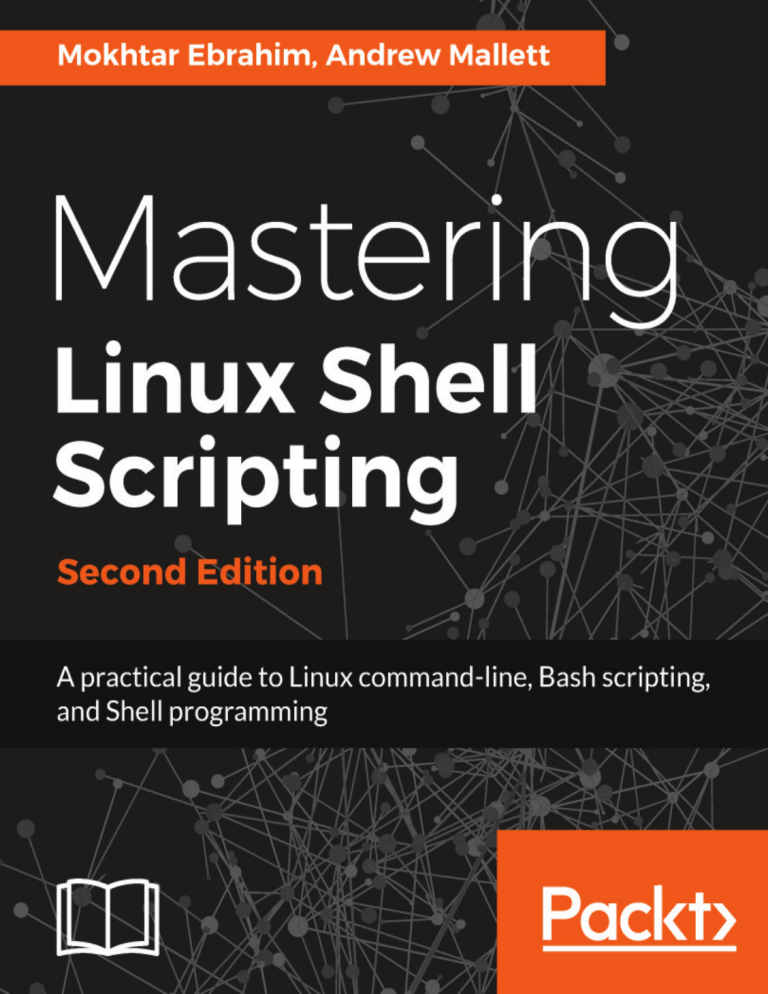Mastering Linux Shell Scripting: Bash Scripting Guide
