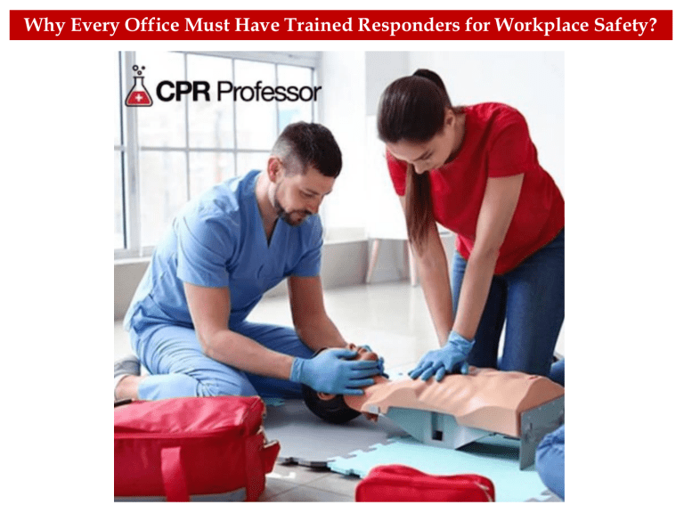 Workplace Safety: Why CPR & First Aid Training is Essential