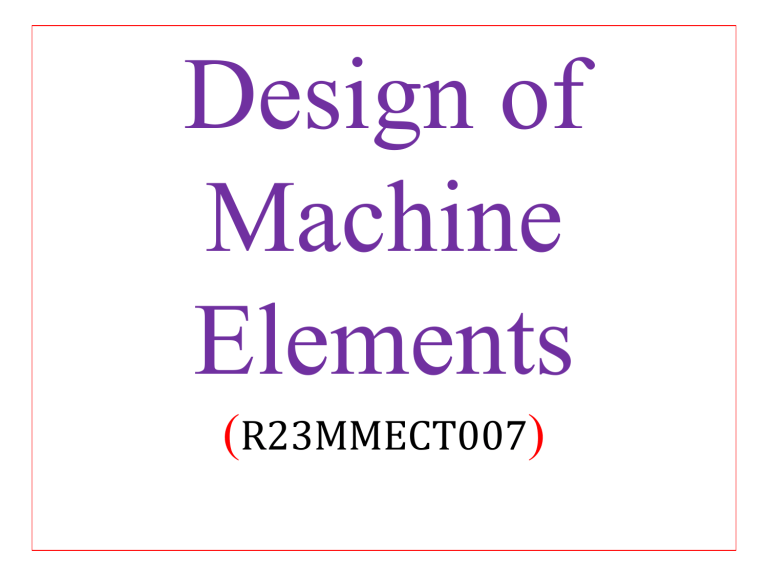 Machine Element Design: Stress, Fatigue, Spring Design