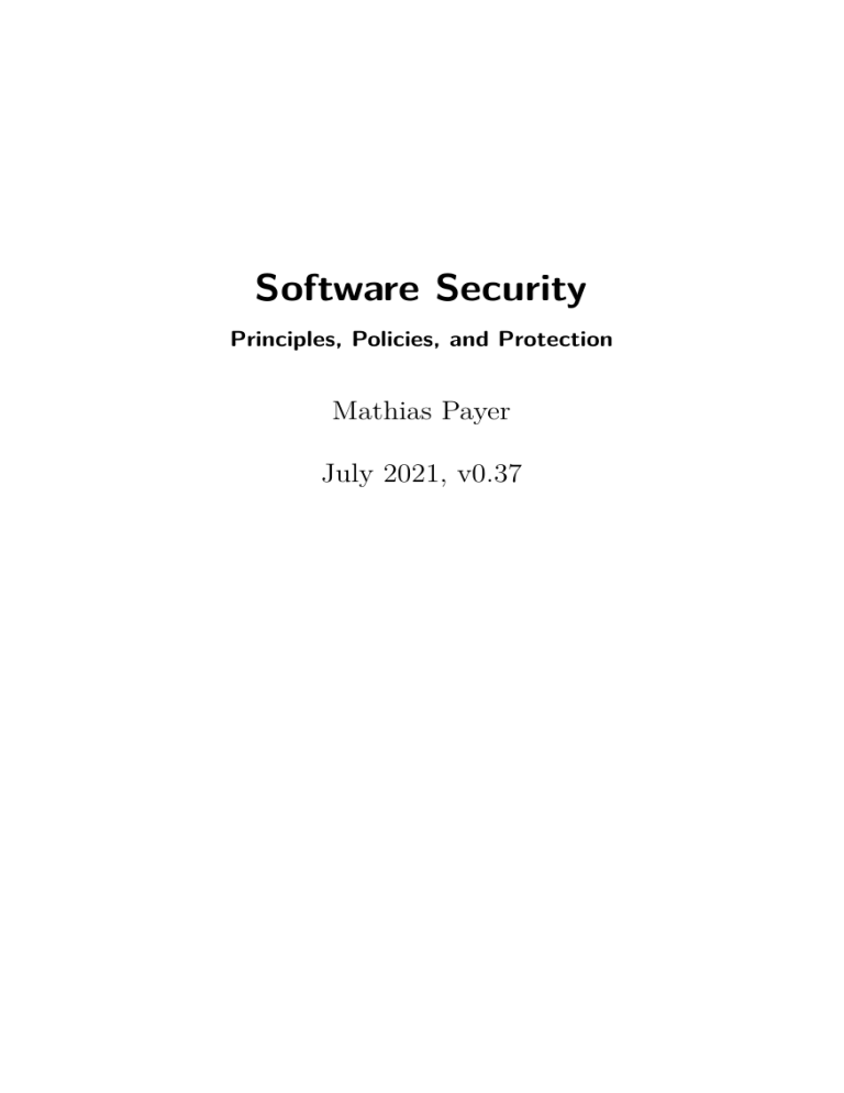 Software Security: Principles, Policies, Protection