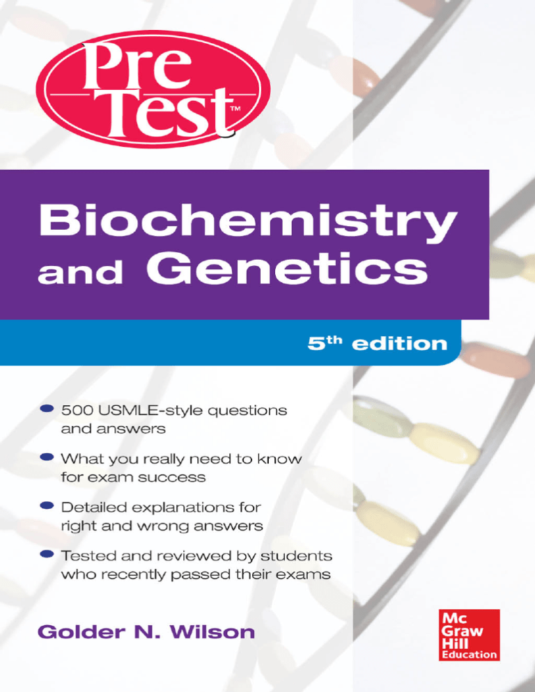 Biochemistry & Genetics PreTest: USMLE Review Questions