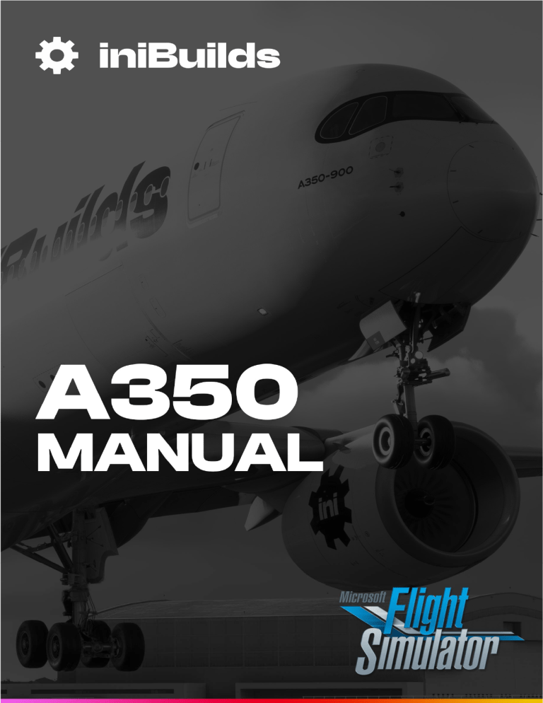 iniBuilds A350 Airliner Manual: Flight Simulator Guide