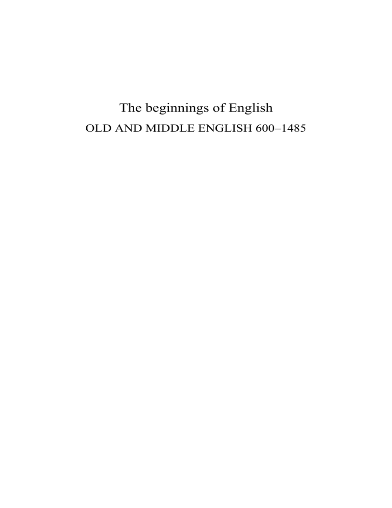 Old and Middle English: Origins of the English Language
