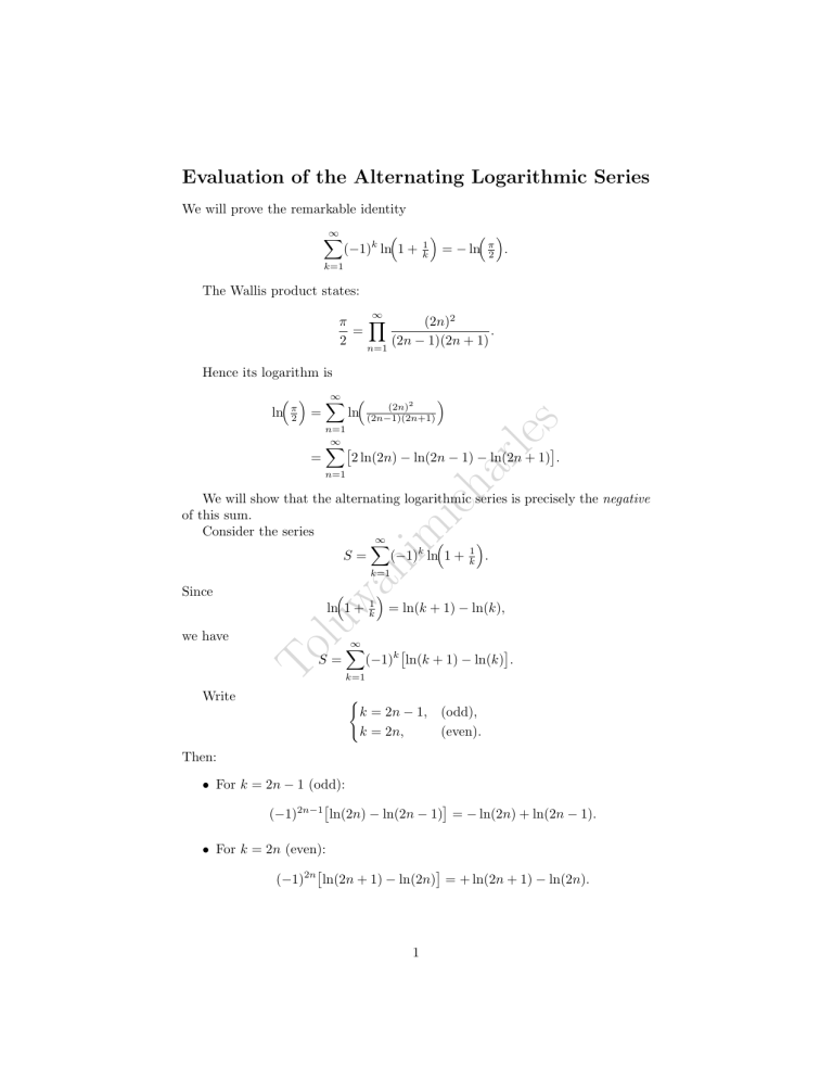 Alternating Logarithmic Series Evaluation