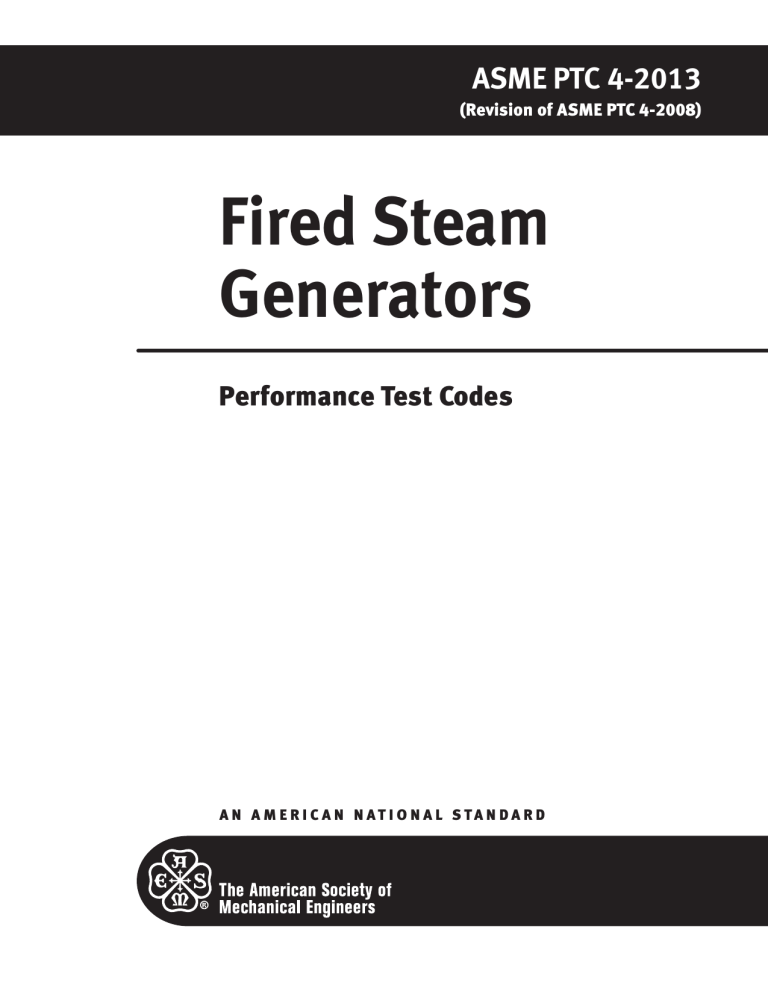 ASME PTC 4-2013: Fired Steam Generators Performance Test