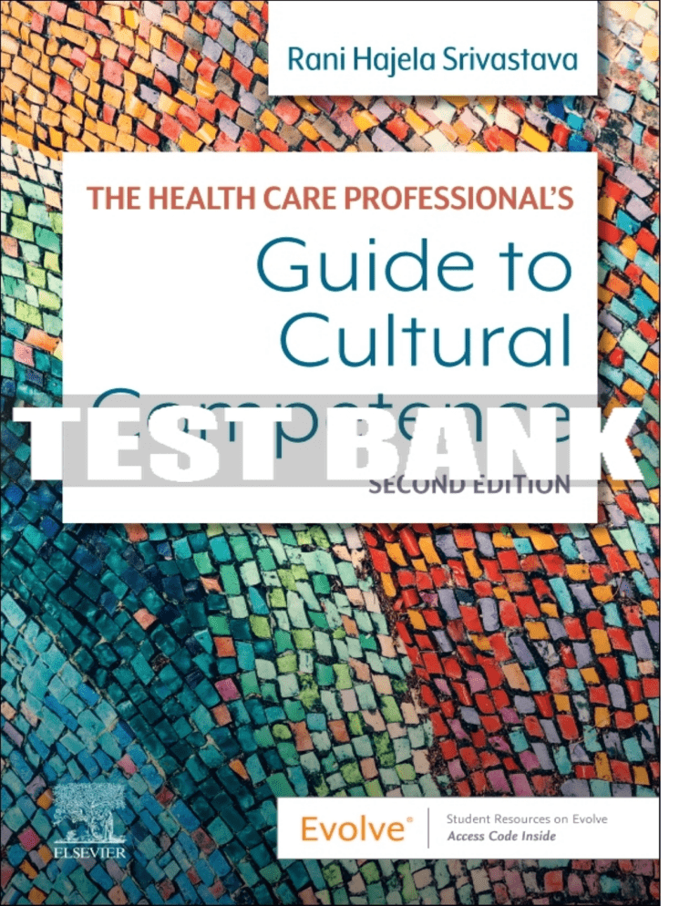 Cultural Competence in Healthcare Test Bank, 2e