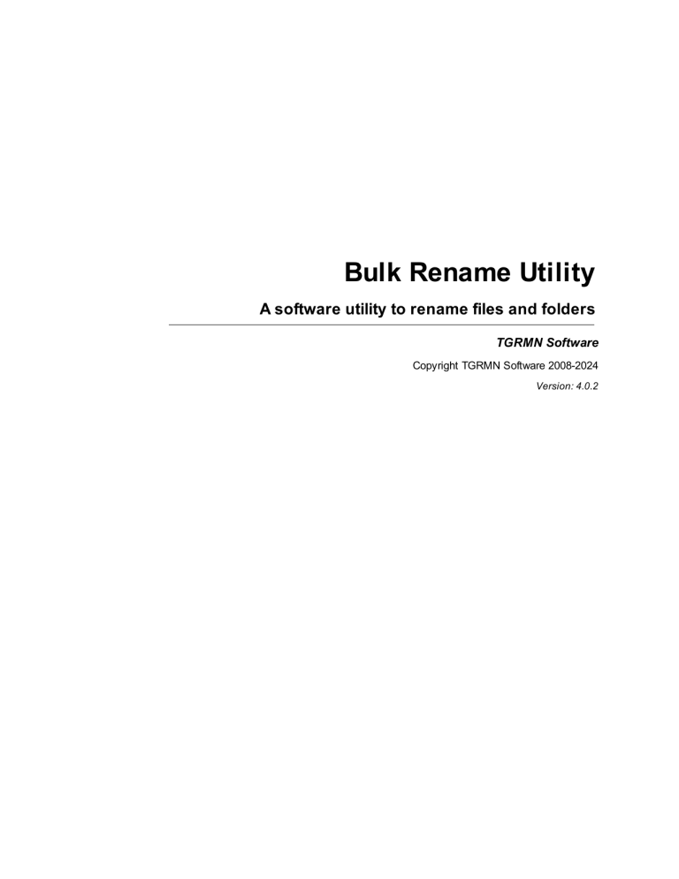 Bulk Rename Utility User Manual