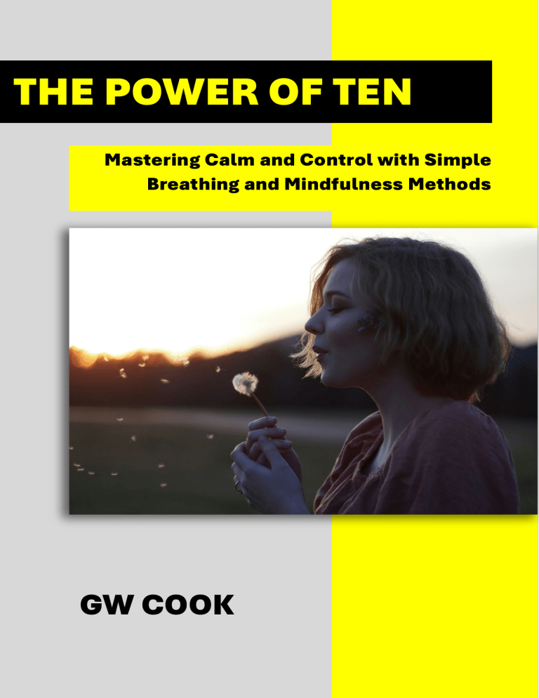 The Power of Ten: Breathing & Mindfulness for Calm