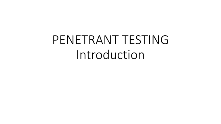 Penetrant Testing (PT) Methods & Principles