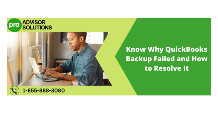 QuickBooks Backup Failed: Fixes & Troubleshooting