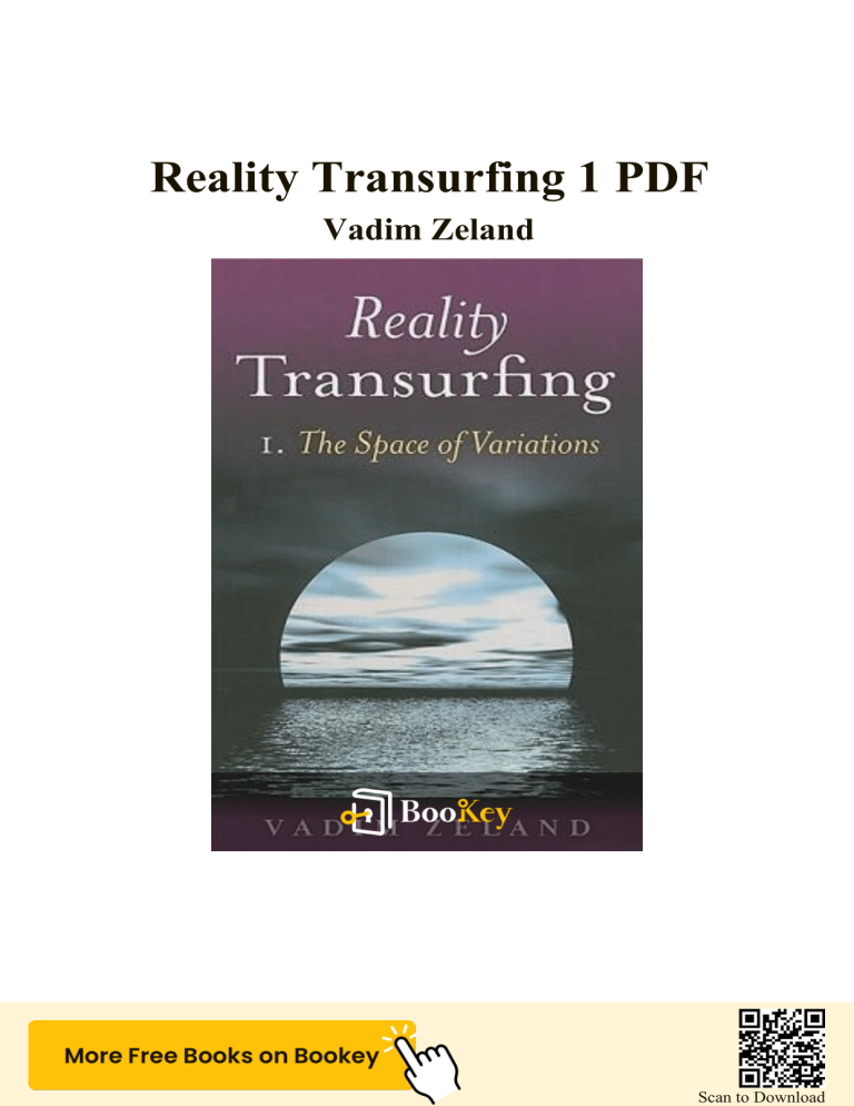 Reality Transurfing 1: Summary & Key Concepts