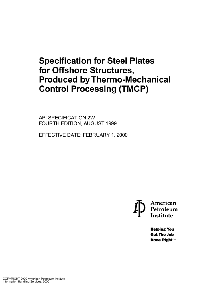 API 2W Steel Plate Specification for Offshore Structures (TMCP)