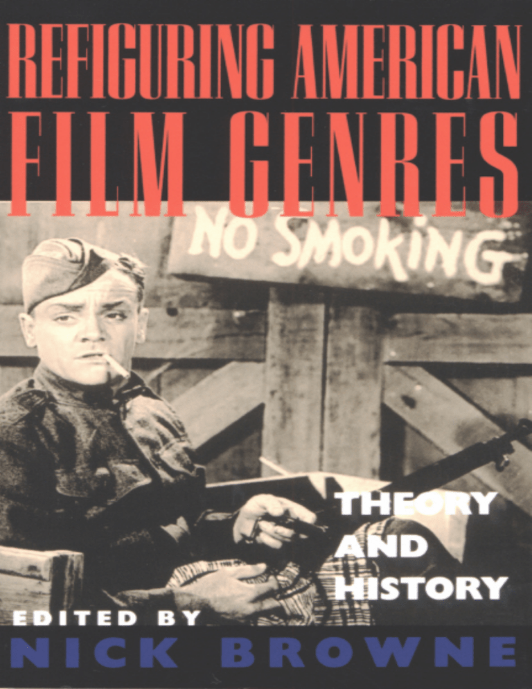 Refiguring American Film Genres: History and Theory