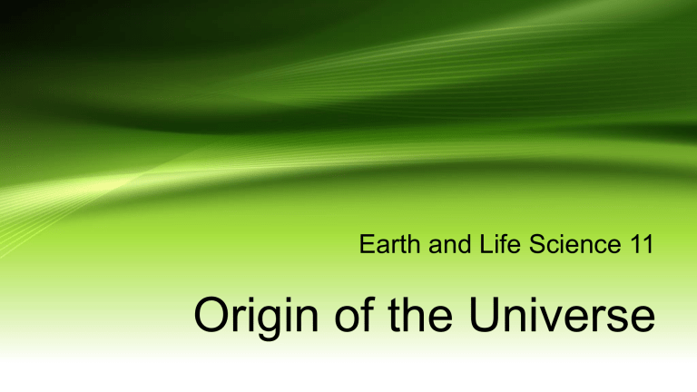 Origin of the Universe: Theories & Cosmology