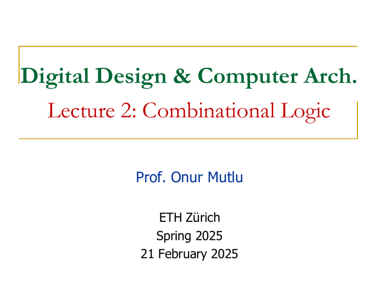 Combinational Logic: Digital Design Lecture