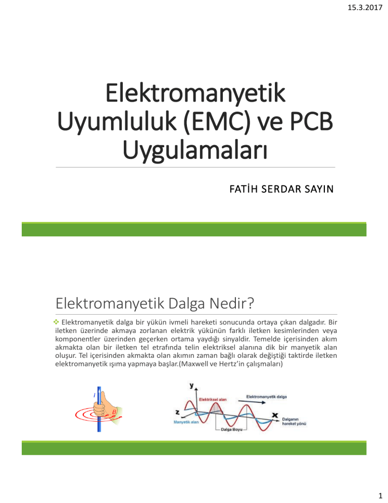 EMC & PCB Uygulamaları: Elektromanyetik Uyumluluk