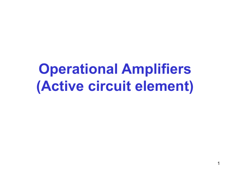 Operational Amplifiers: Basics, Models & Applications