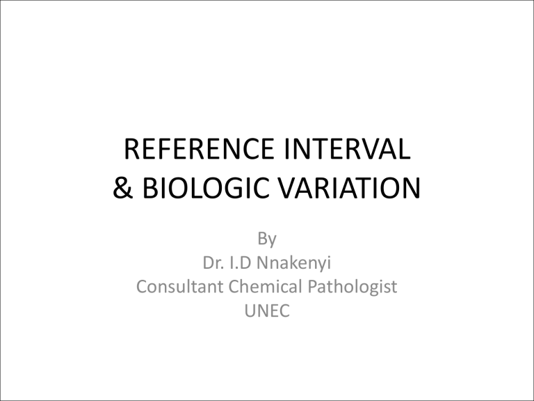 Reference Intervals & Biologic Variation in Lab Medicine