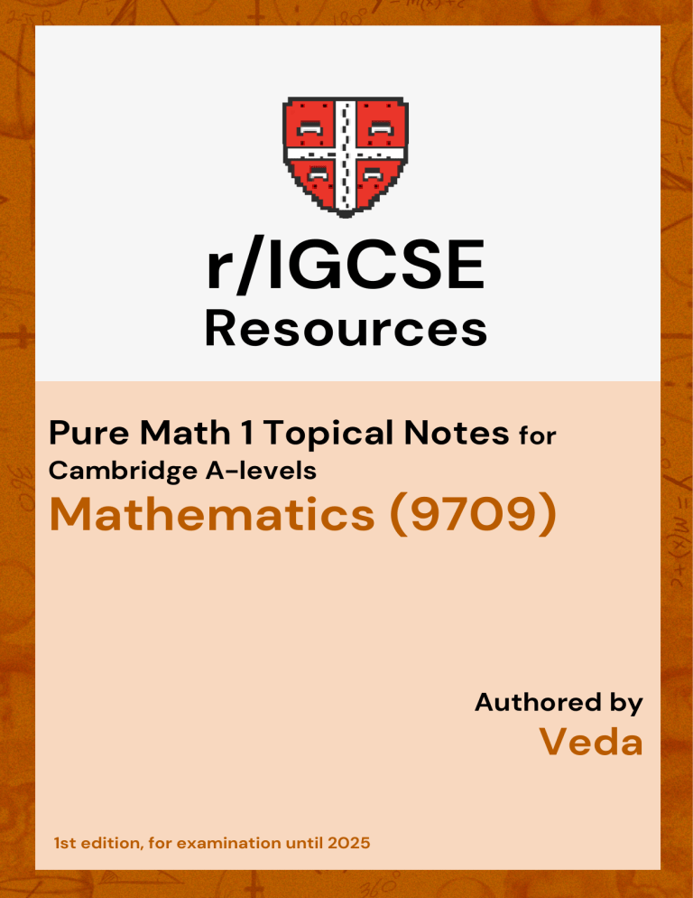 Pure Math 1 Topical Notes for Cambridge A-levels (9709)