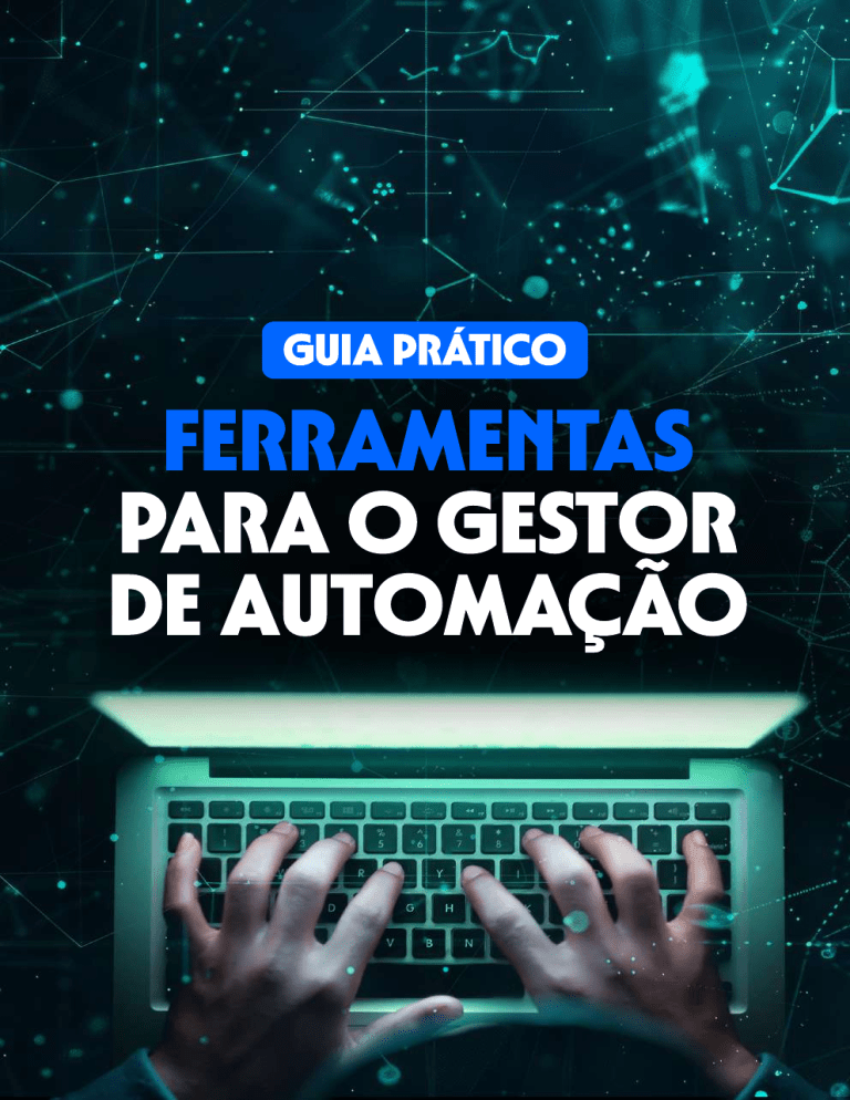 Guia de Ferramentas de Automação para Gestores